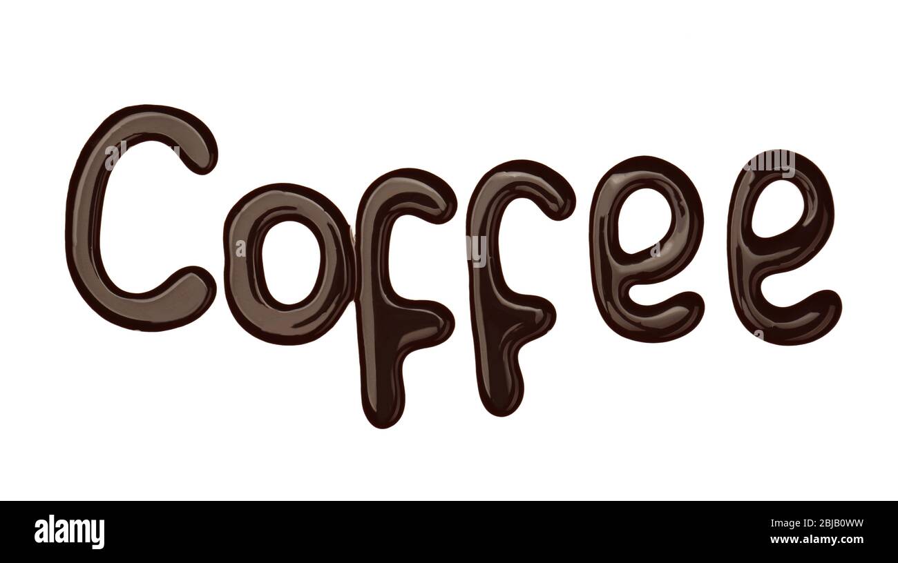 Word COFFEE made of chocolate isolated on white Stock Photo - Alamy