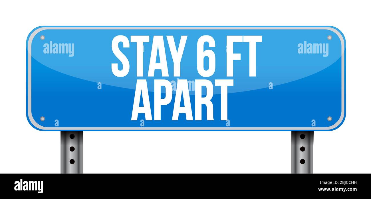 Stay 6ft apart street sign illustration design over a white background ...
