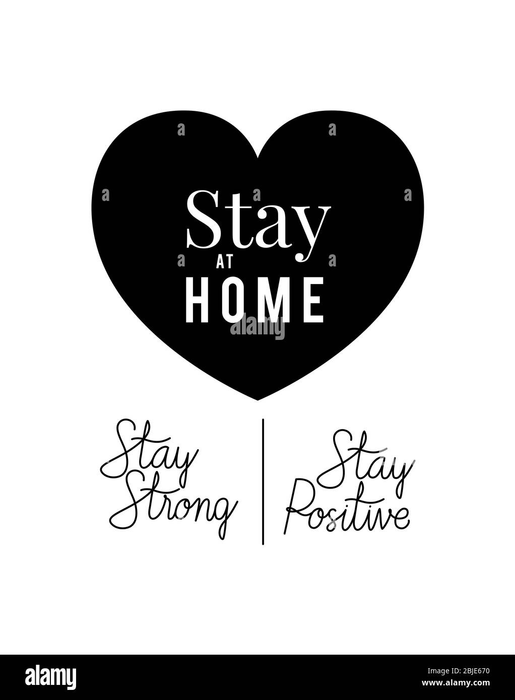 Stay at home strong and positive text with heart vector design Stock ...