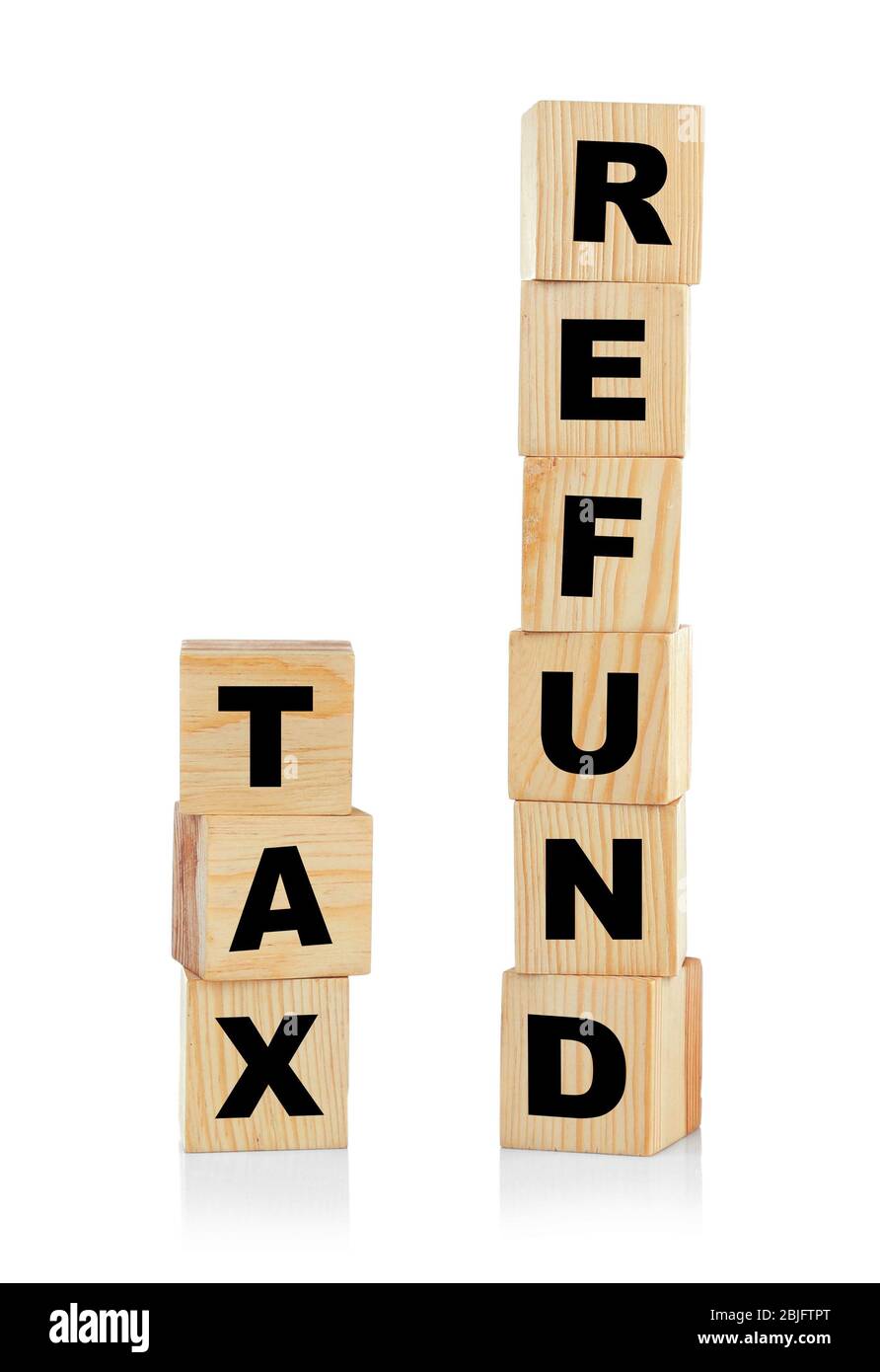 Wooden cubes on white background. Concept tax refund Stock Photo - Alamy