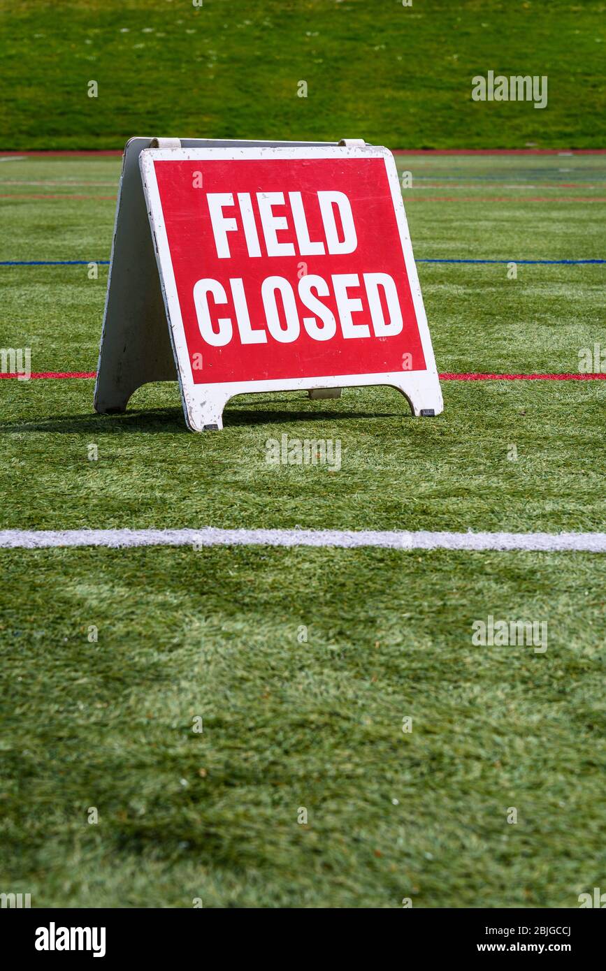 Field closed sign, athletic field closed due to coronavirus response ...