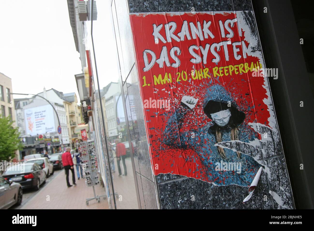 Hamburg, Germany. 28th Apr, 2020. "Sick is the system - 1 May 20:00 ...