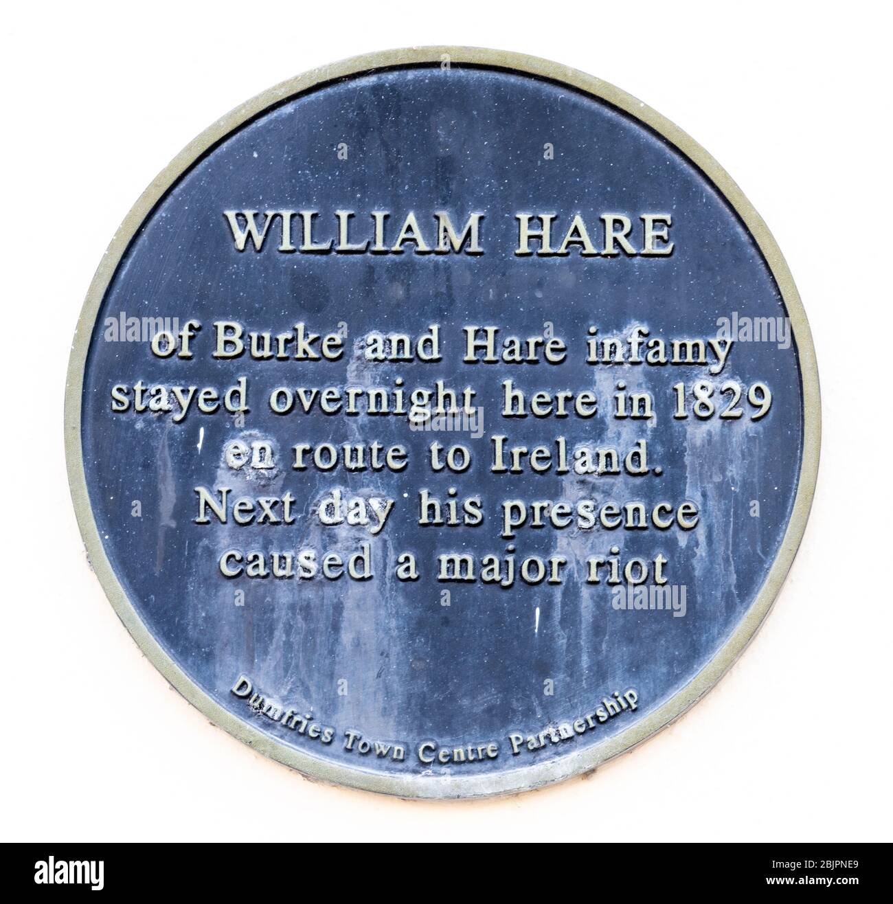 Blue heritage plaque at Dumfries where William Hare stayed in 1829 ...