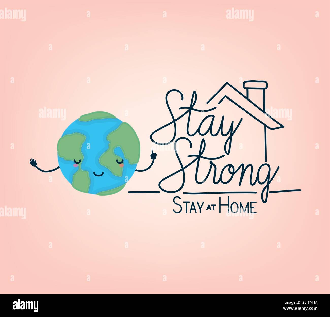 Stay strong and at home text world cartoon and house vector design ...