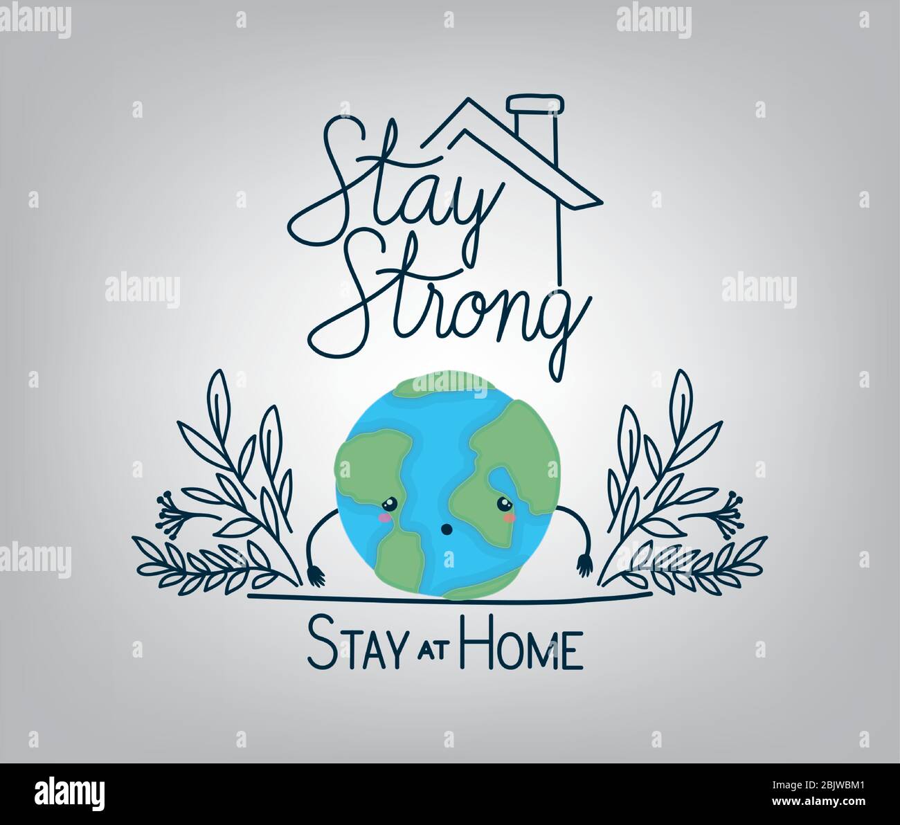 Stay strong and at home text world cartoon house and leaves vector ...