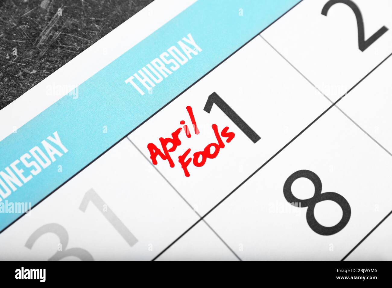 Calendar with date reminder, closeup. April fool's day celebration ...