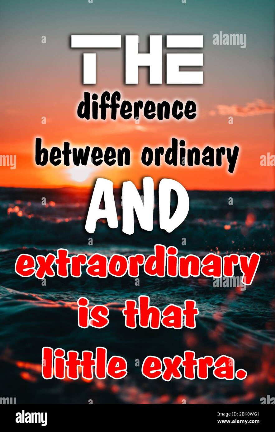 The difference between ordinary and extraordinary is that little extra ...