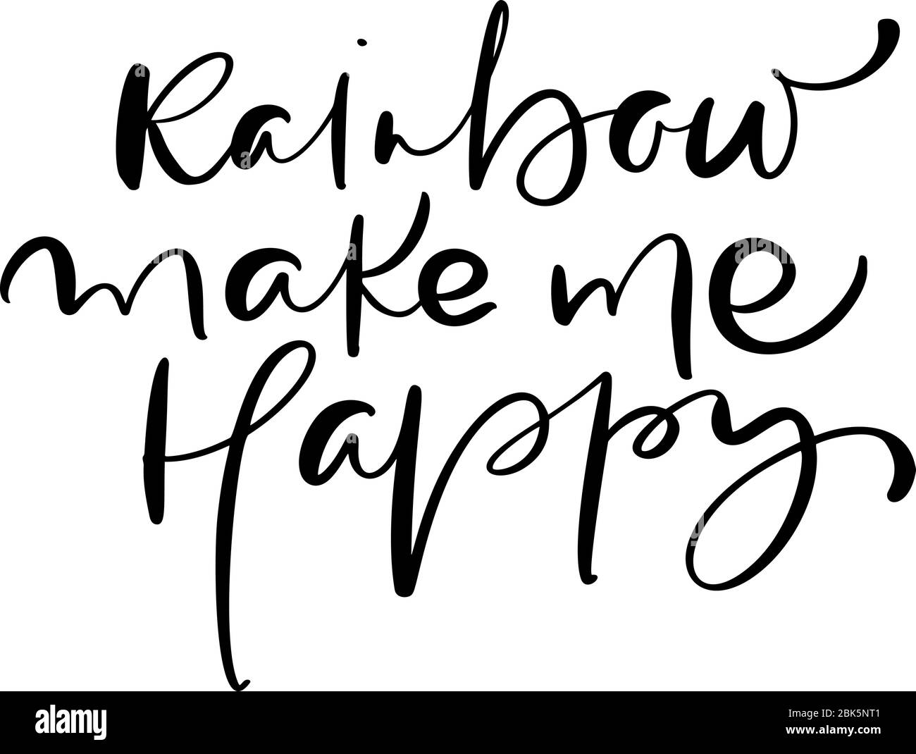 Baby print Rainbow makes me happy. Hand drawn Vector calligraphy ...