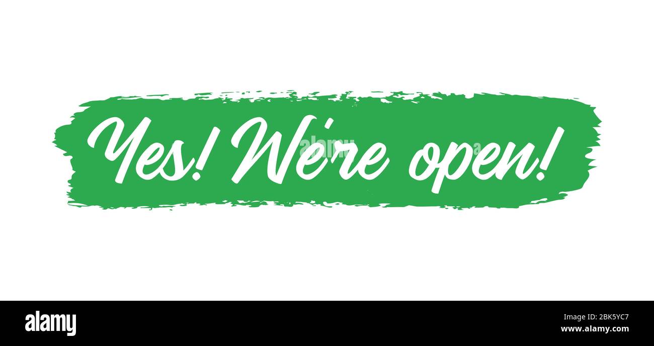 Hand sketched Yes, we are open quote as banner. Lettering for poster ...