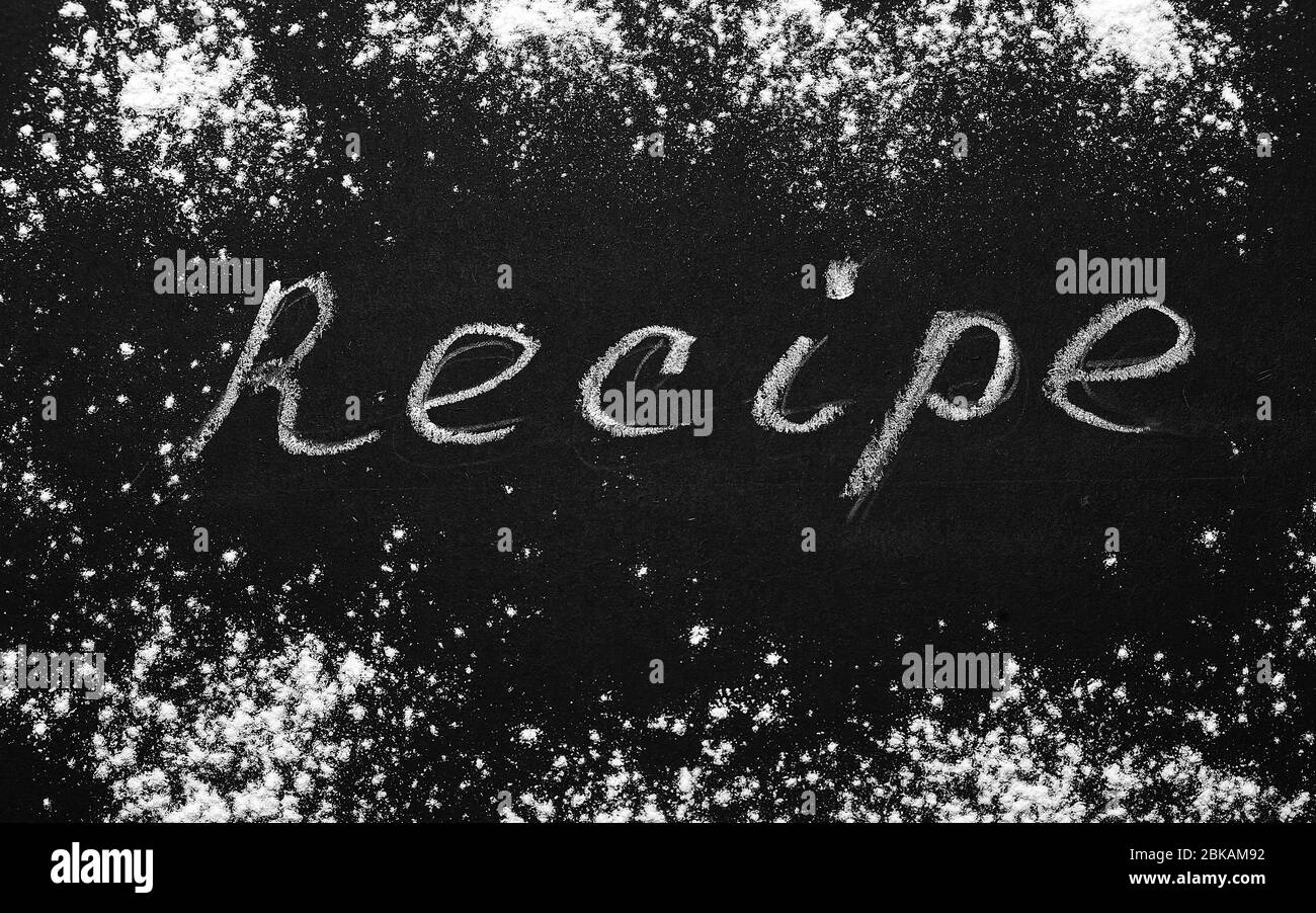 Headline recipe sprinkle flour on a black table. Banner recipe ...