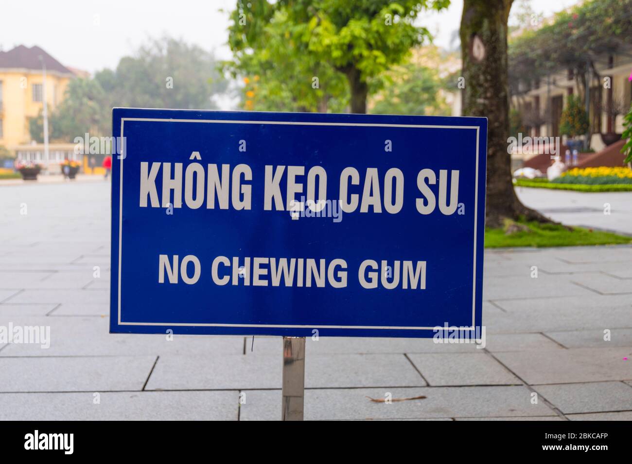 No Chewing Gum sign, outside Bao Tang Ho Chi Minh, Ho Chi Minh Museum ...