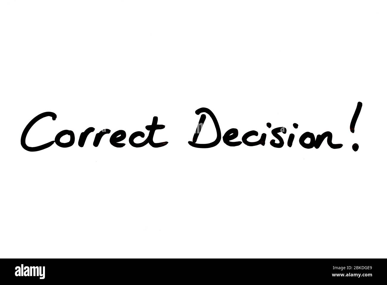 Correct Decision! handwritten on a white background Stock Photo - Alamy