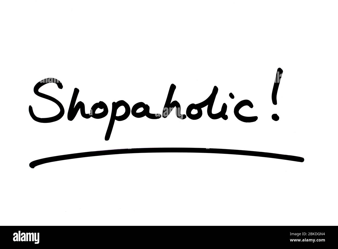 Shopaholic! handwritten on a white background Stock Photo - Alamy