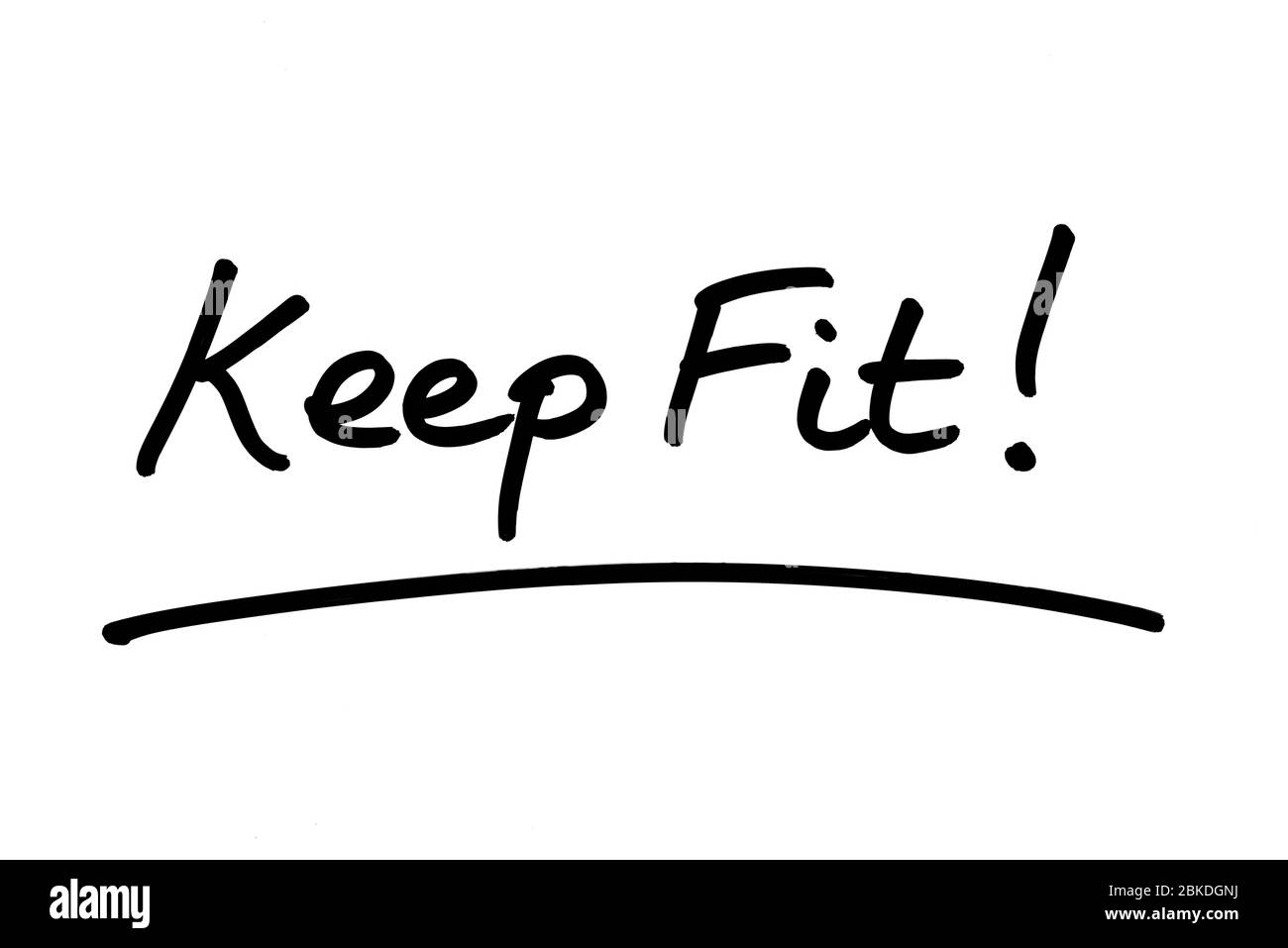 Keep Fit! handwritten on a white background Stock Photo - Alamy