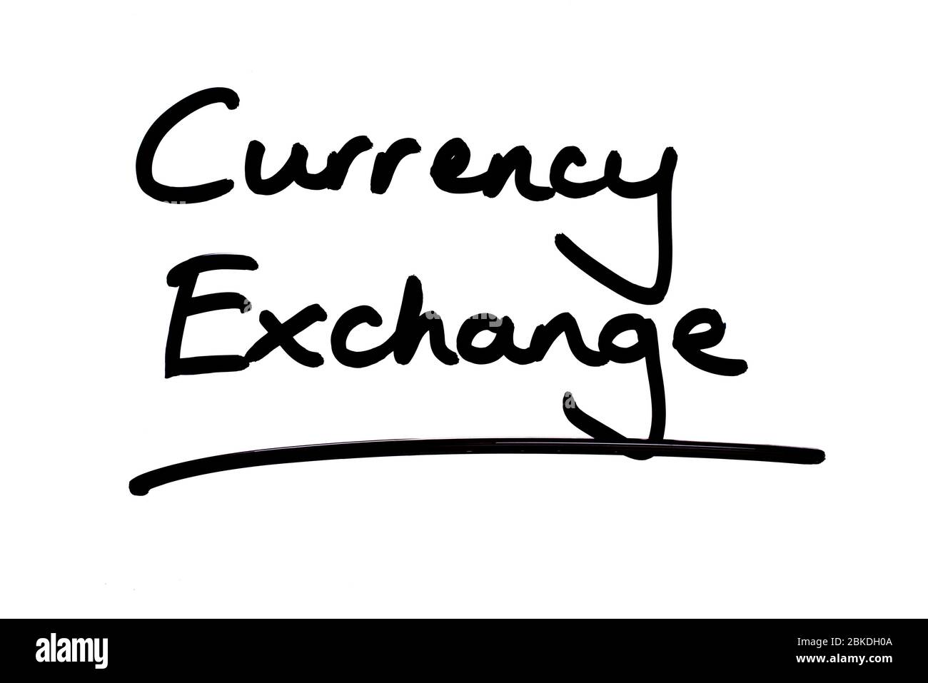 Currency Exchange handwritten on a white background Stock Photo - Alamy