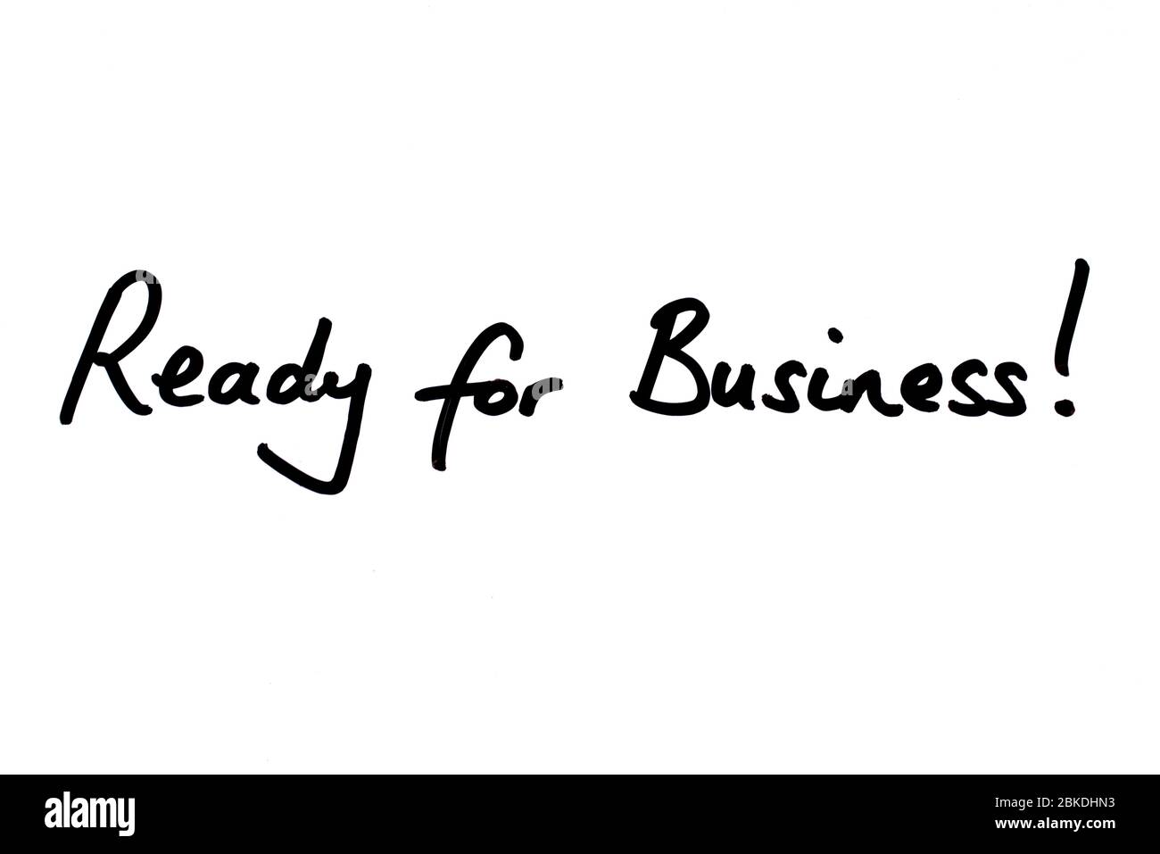 Ready for Business! handwritten on a white background Stock Photo - Alamy