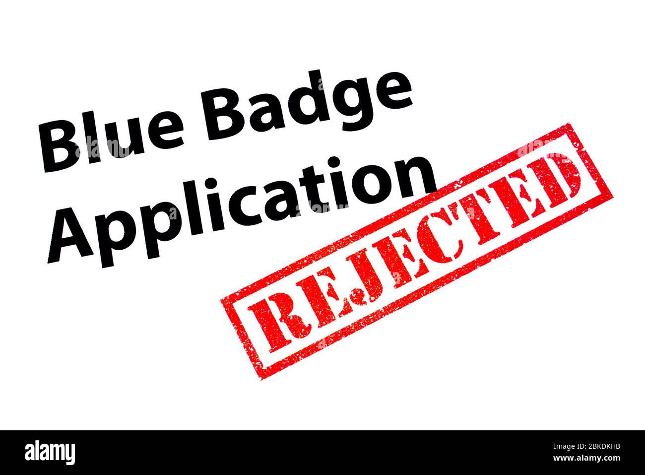 Blue Badge Application heading with a REJECTED red rubber stamp Stock ...