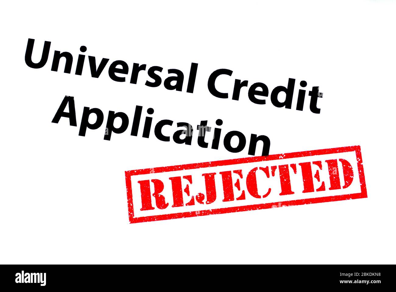 Universal Credit Application heading with a red REJECTED rubber stamp ...
