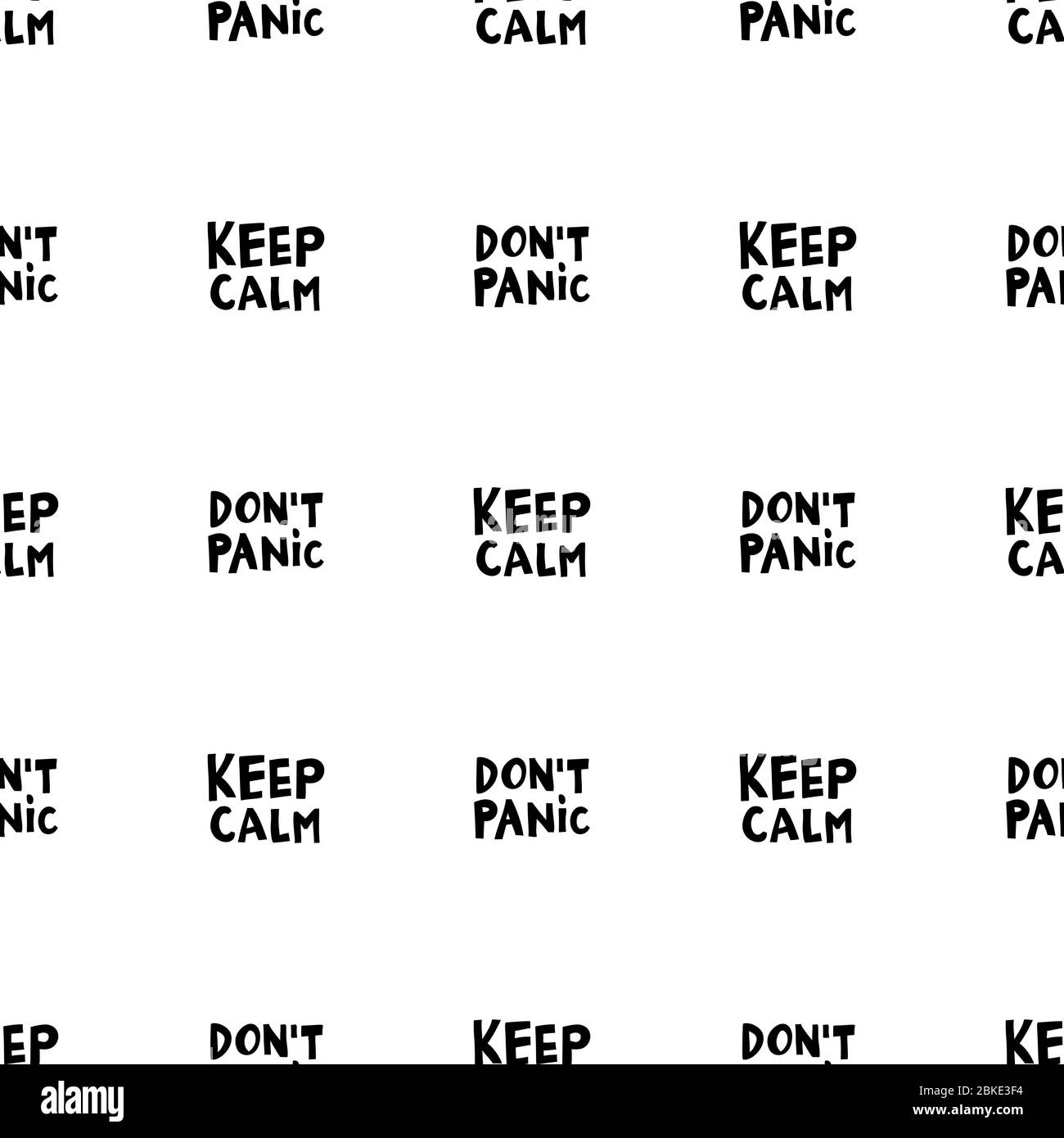 Seamless pattern. Keep calm, don't panic. Motivational quote. Cute hand ...