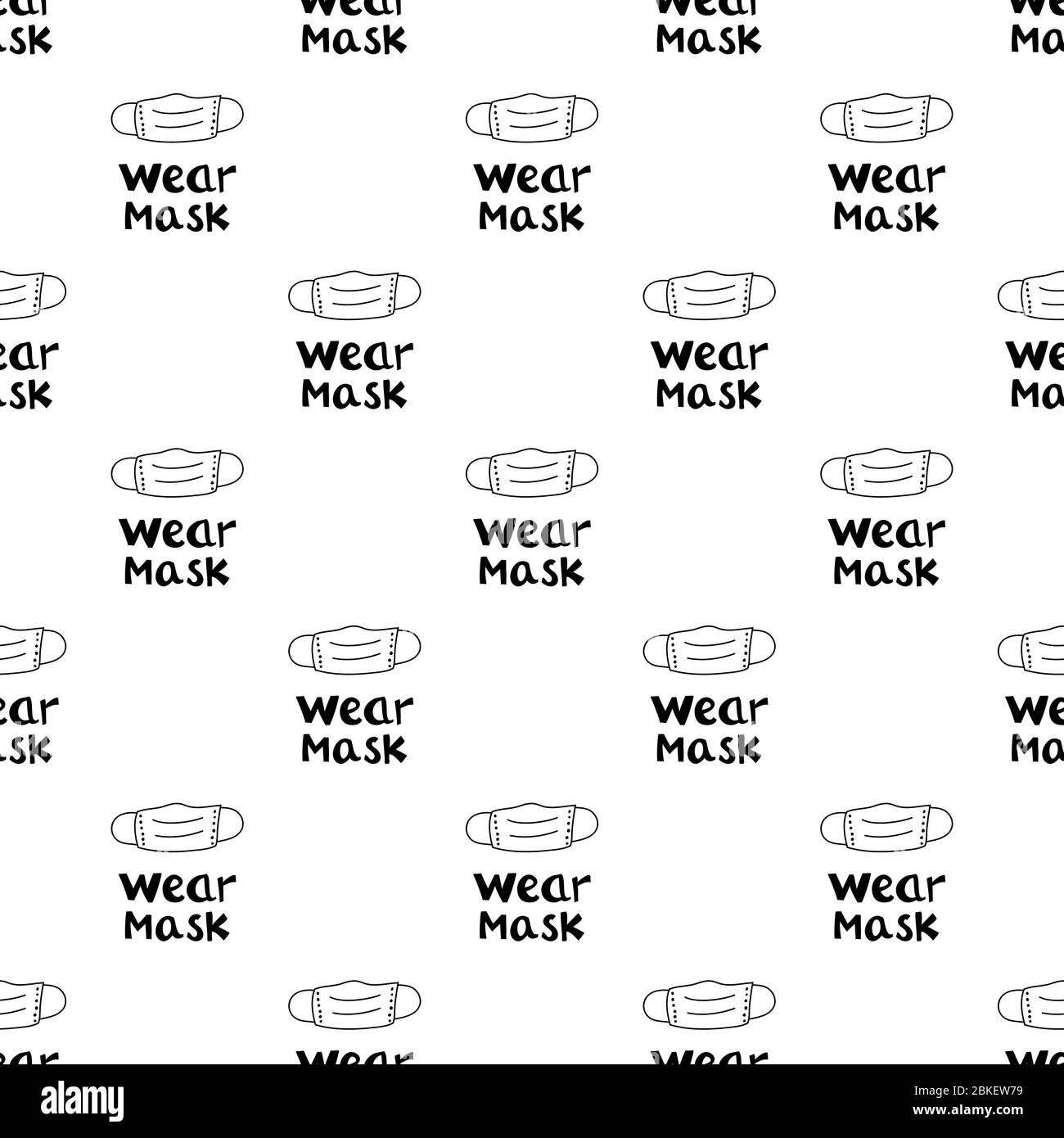 Seamless pattern with wear mask lettering and doodle face mask ...