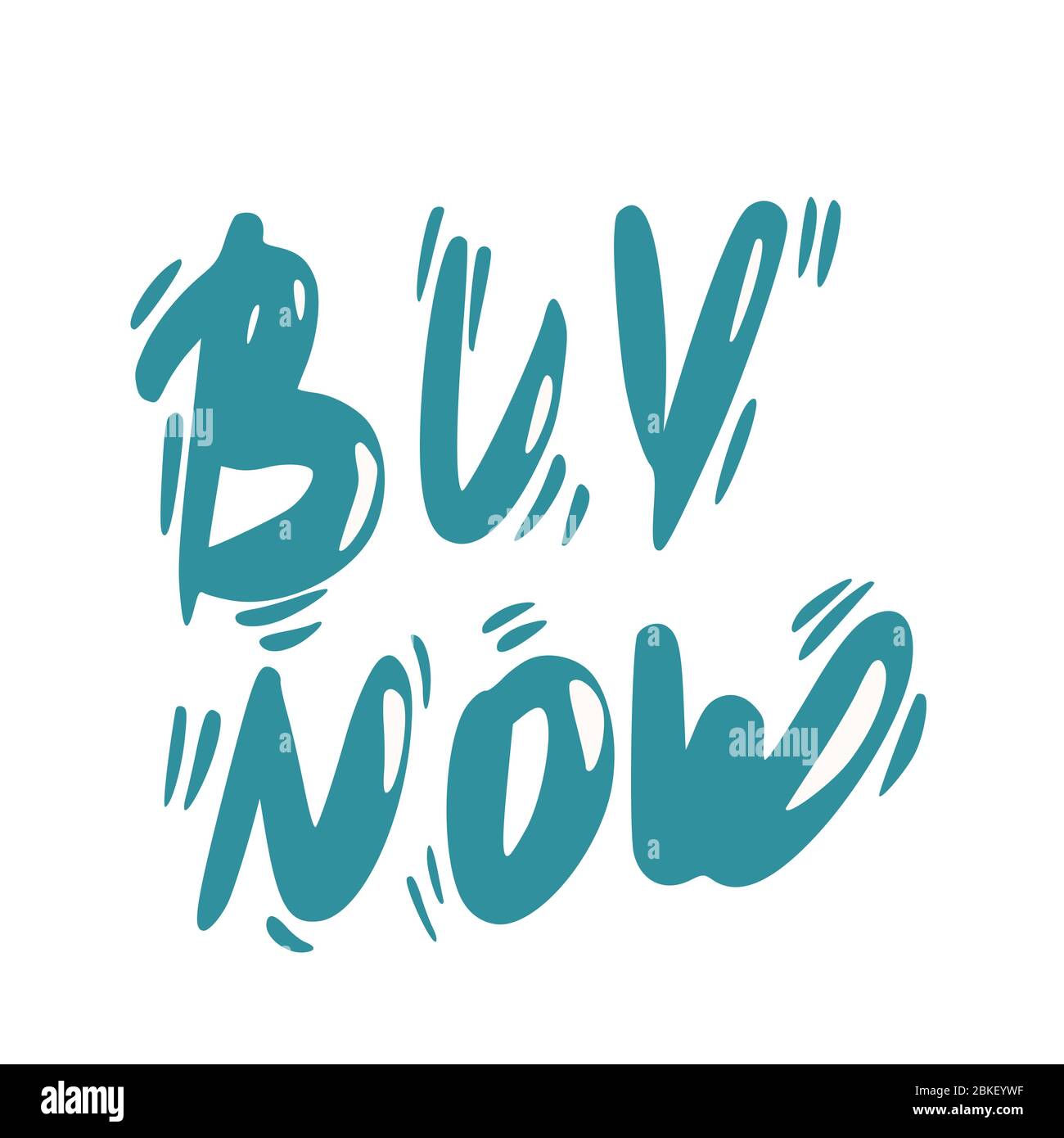 Buy now hand drawn quote. Text emblem. Stylized retail slogan isolated ...