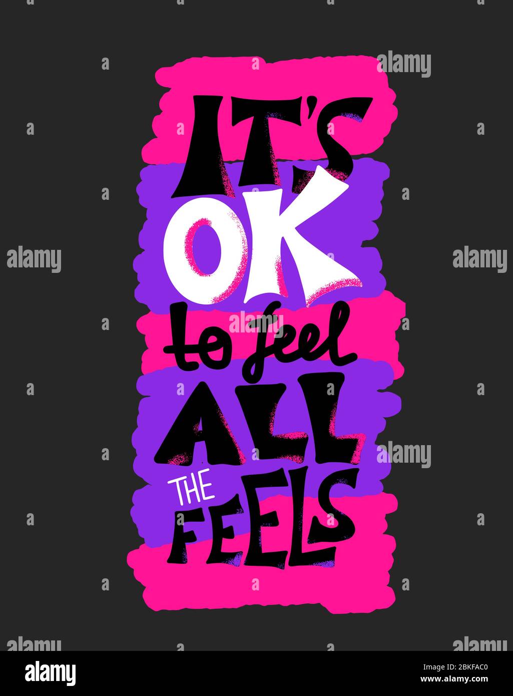 Its ok to feel all the feels quote. Poster template with handwritten ...
