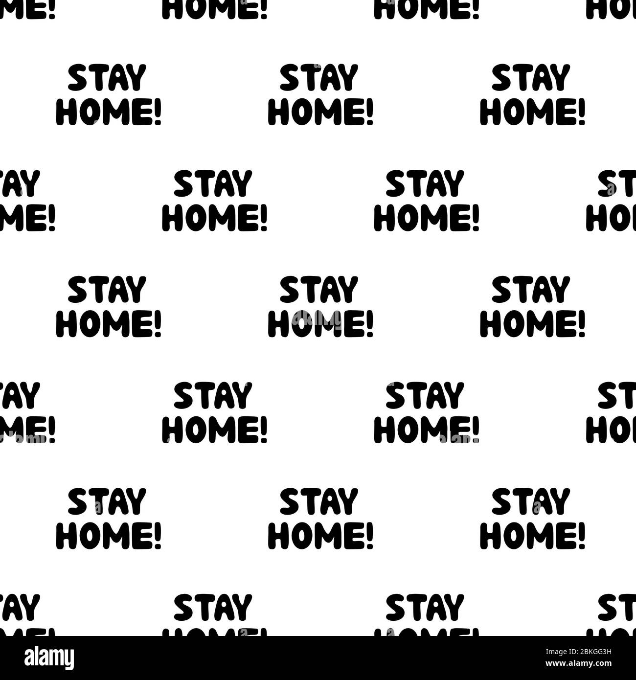 Seamless pattern with stay home motivational quote. Cute hand drawn ...