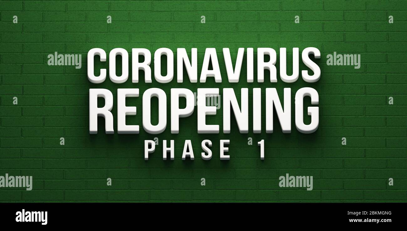 Covid-19 Coronavirus Reopening Phase 1 banner. 3D rendering ...