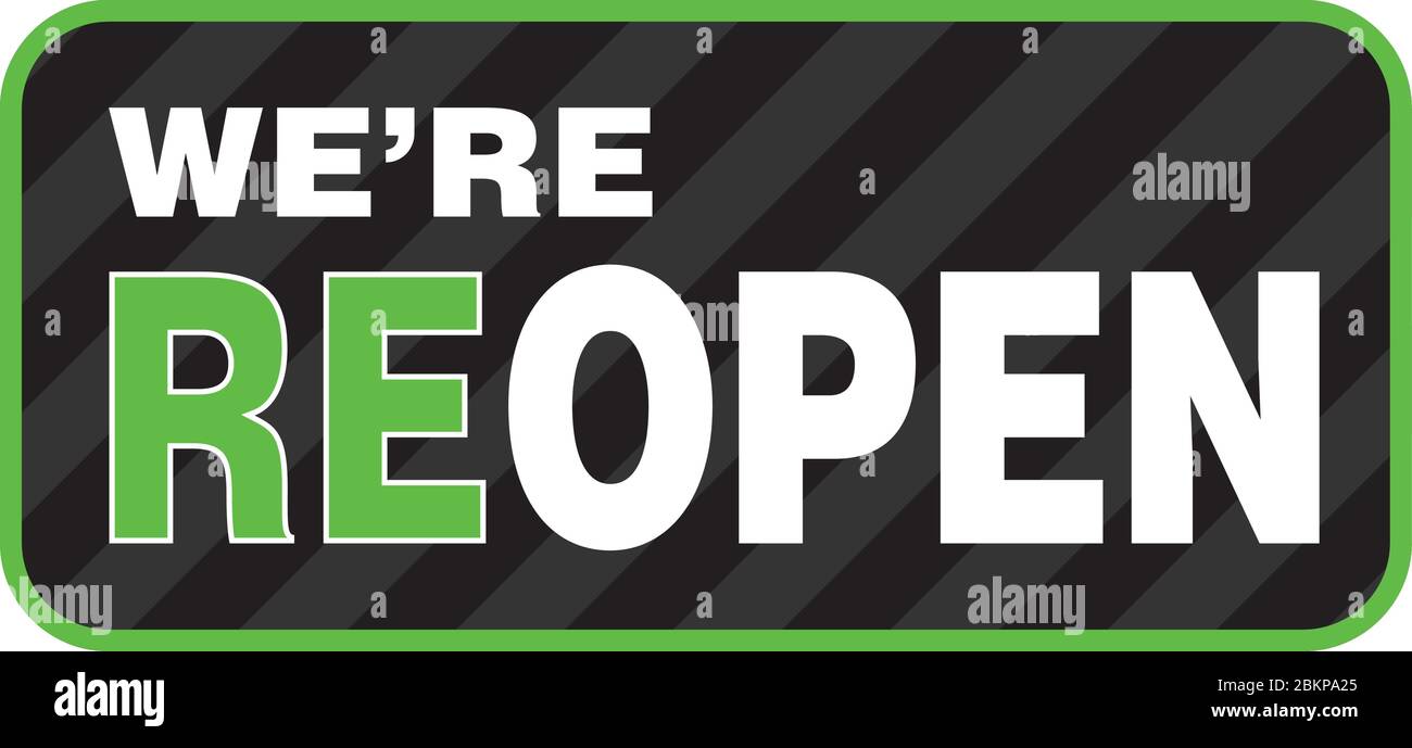 We are reOpen Signage or Entrance Sticker. Vector open sign Stock ...