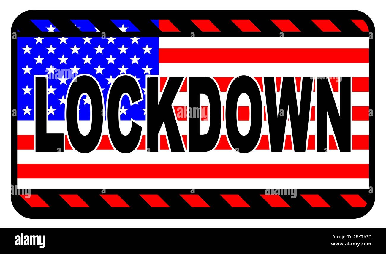 Stars and Stripes lockdown warning sign over a white background Stock ...
