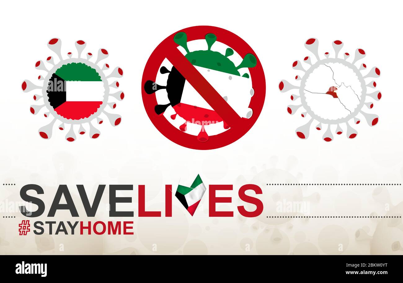 Coronavirus cell with Kuwait flag and map. Stop COVID-19 sign, slogan ...
