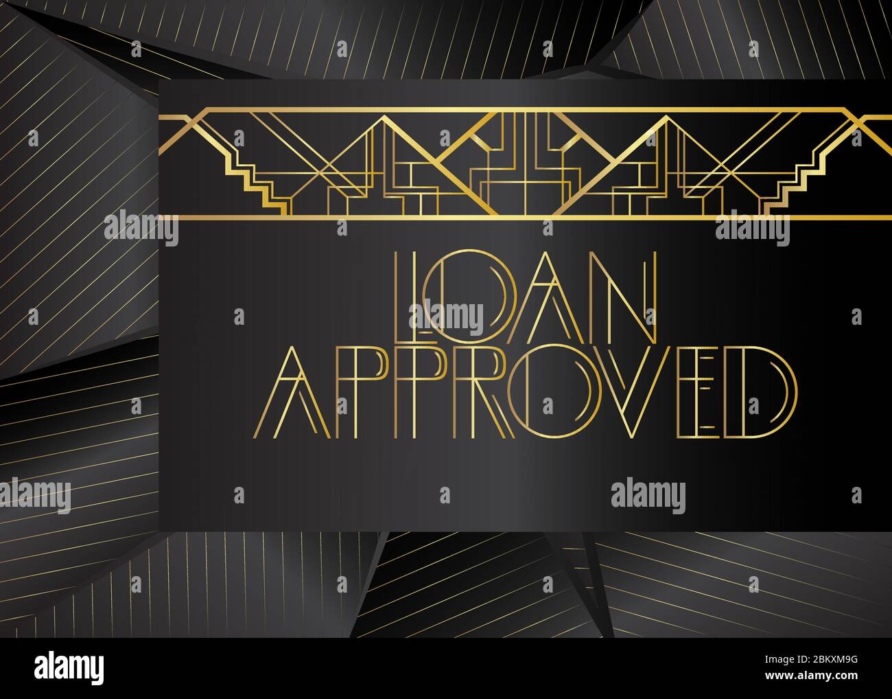 Art Deco Loan Approved text. Decorative greeting card, sign with ...