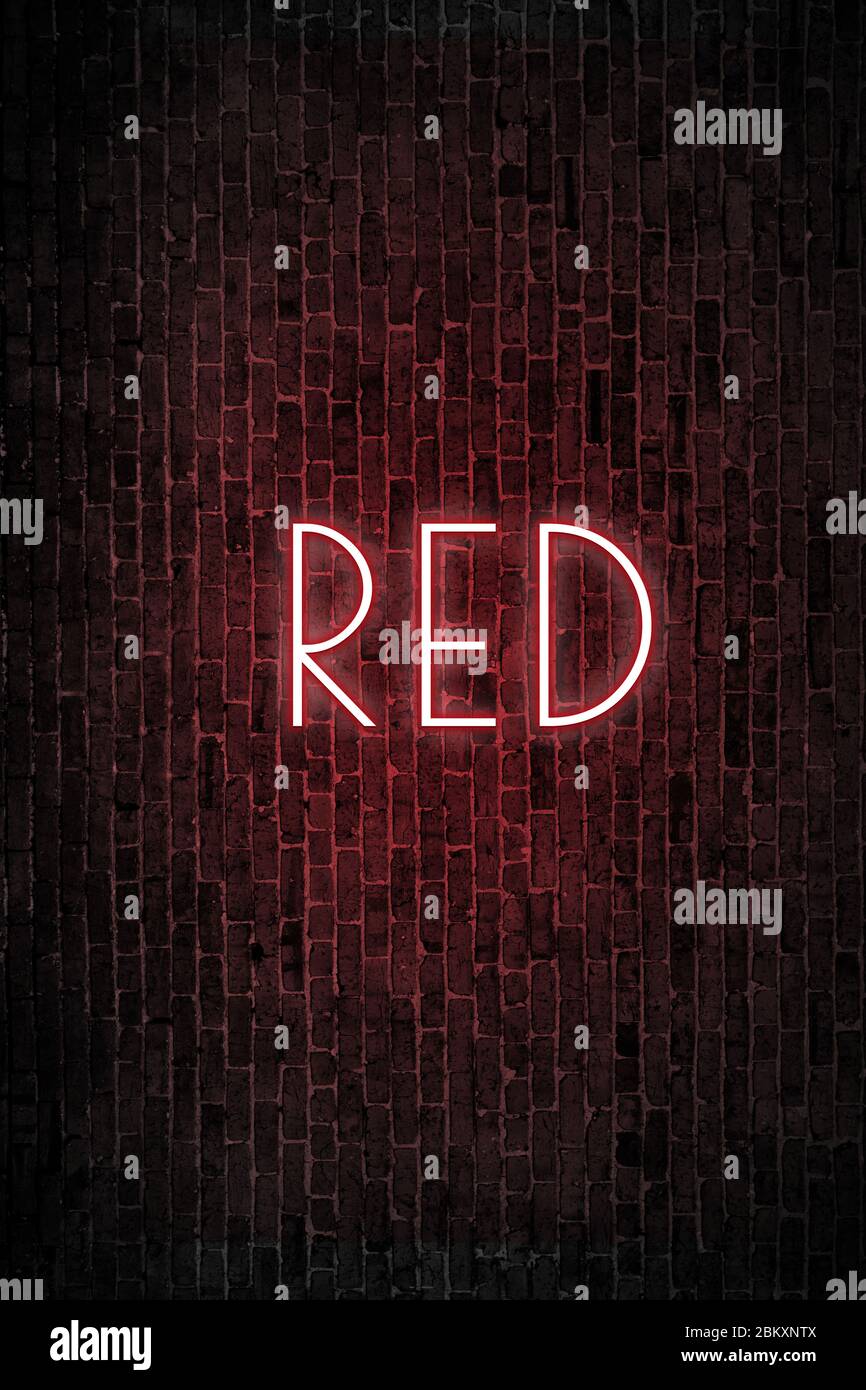 Red - Neon Text Illuminated In The Dark On A Bricks Wall Stock Photo ...