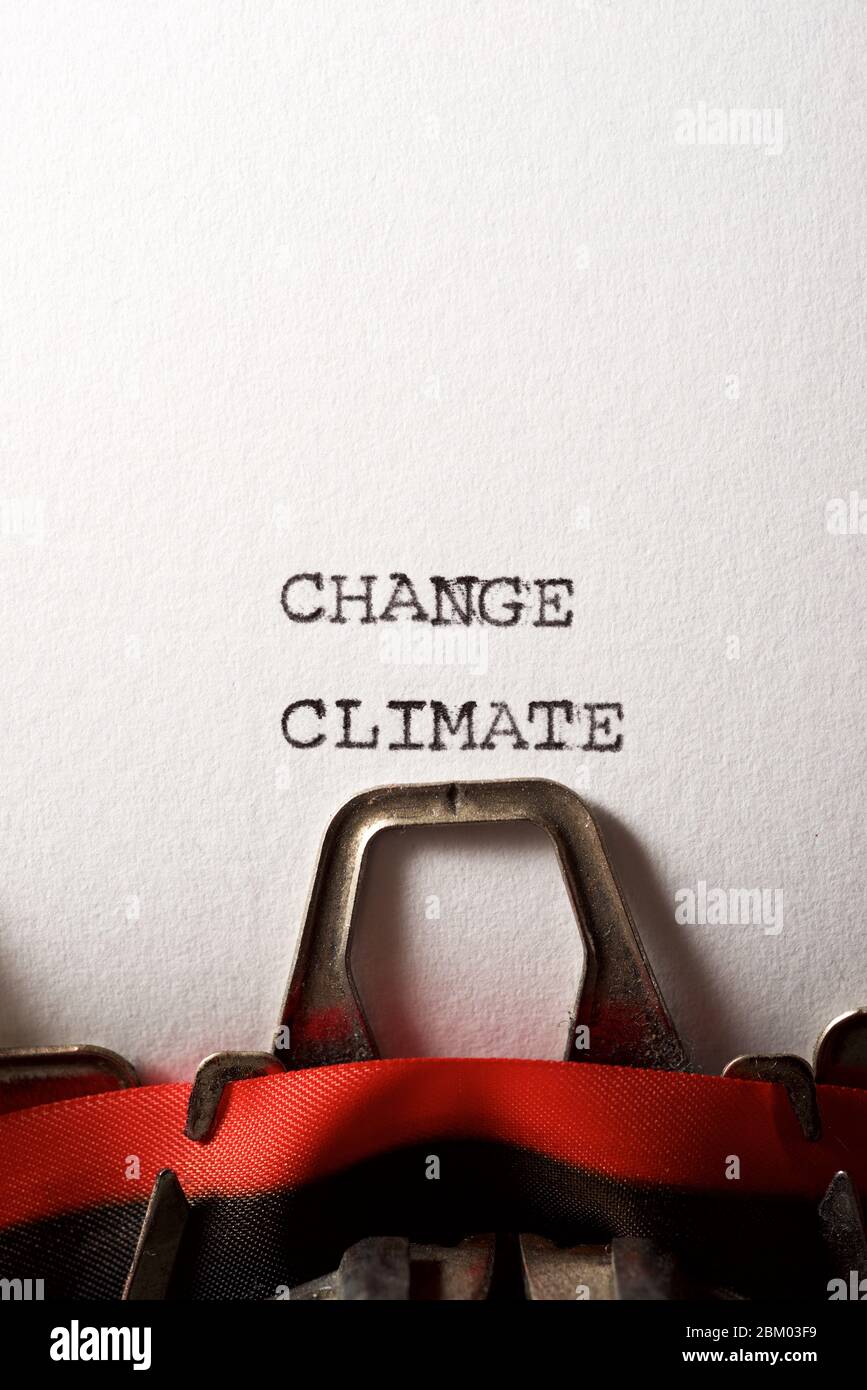 Change climate text written with a typewriter Stock Photo - Alamy
