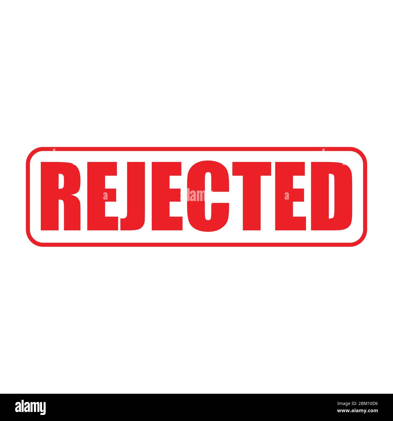 Rejected sign vector illustration isolated on white background Stock ...