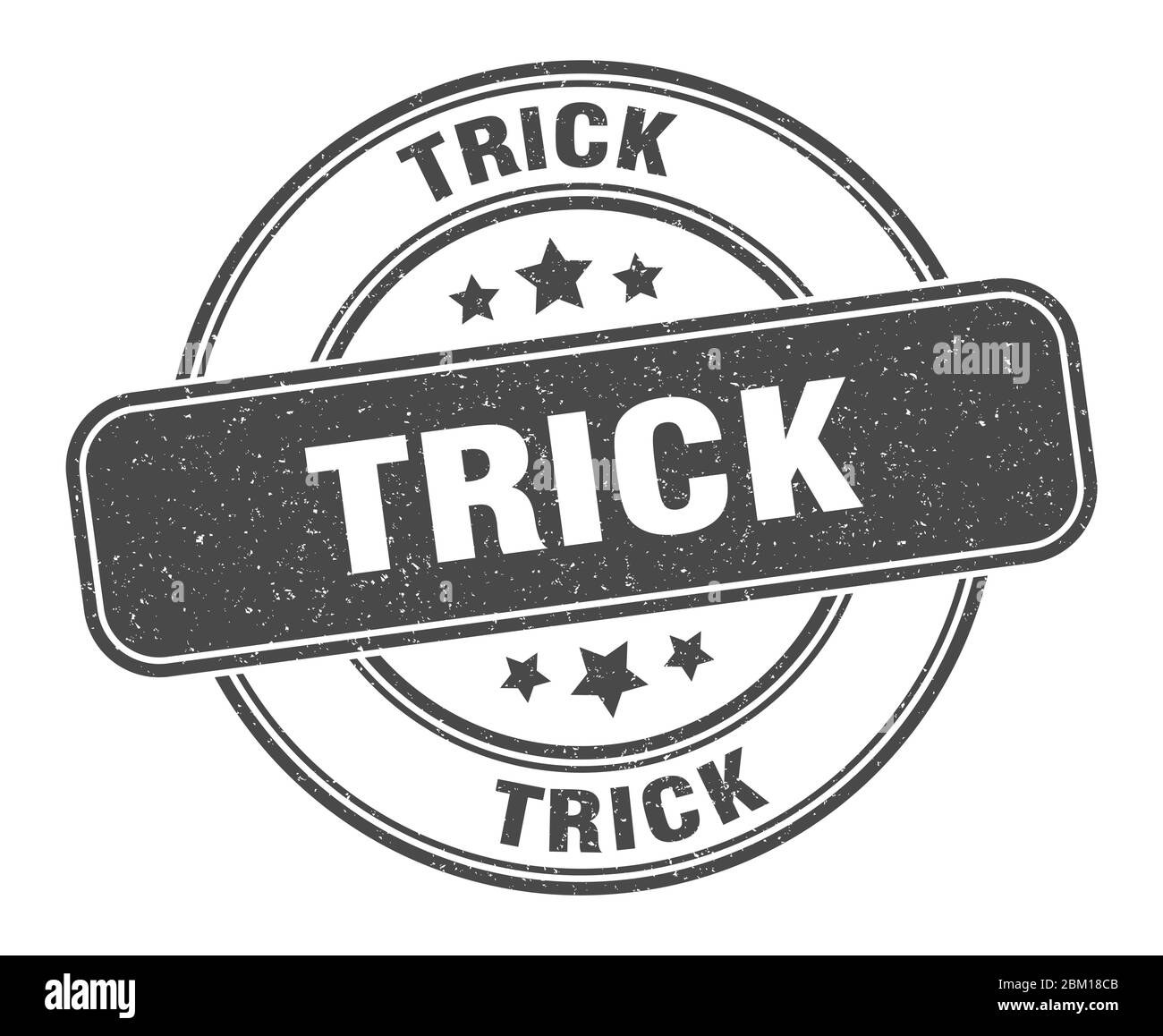 trick stamp. trick label. round grunge sign Stock Vector Image & Art ...