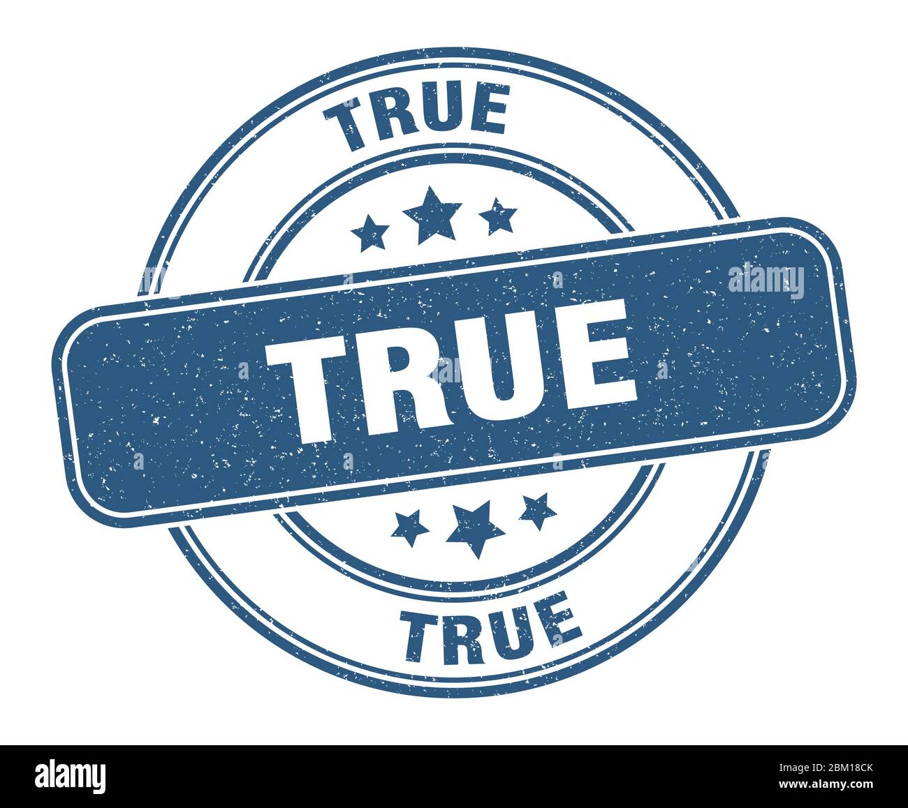 true stamp. true label. round grunge sign Stock Vector Image & Art - Alamy