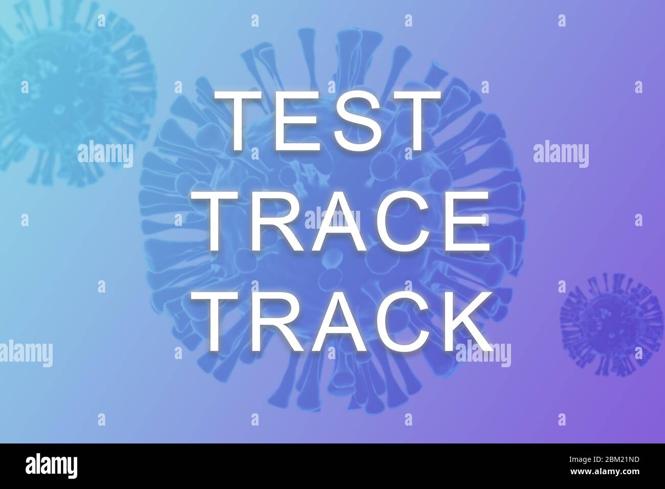 Test and trace hi-res stock photography and images - Alamy