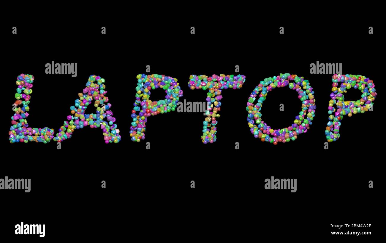 Colorful 3D writting of LAPTOP text with small objects over a dark ...