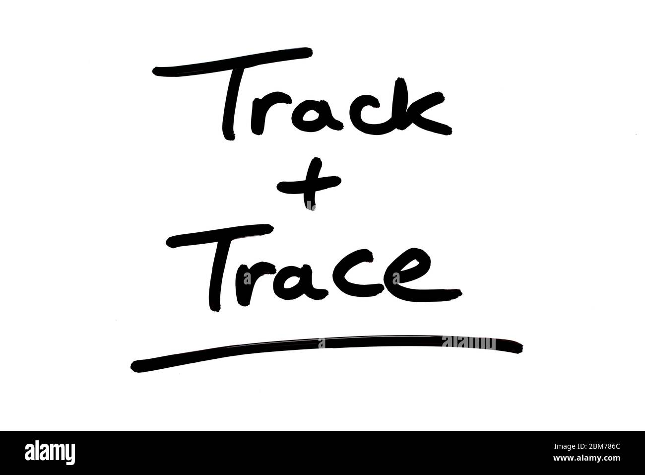 Track and Trace handwritten on a white background Stock Photo - Alamy