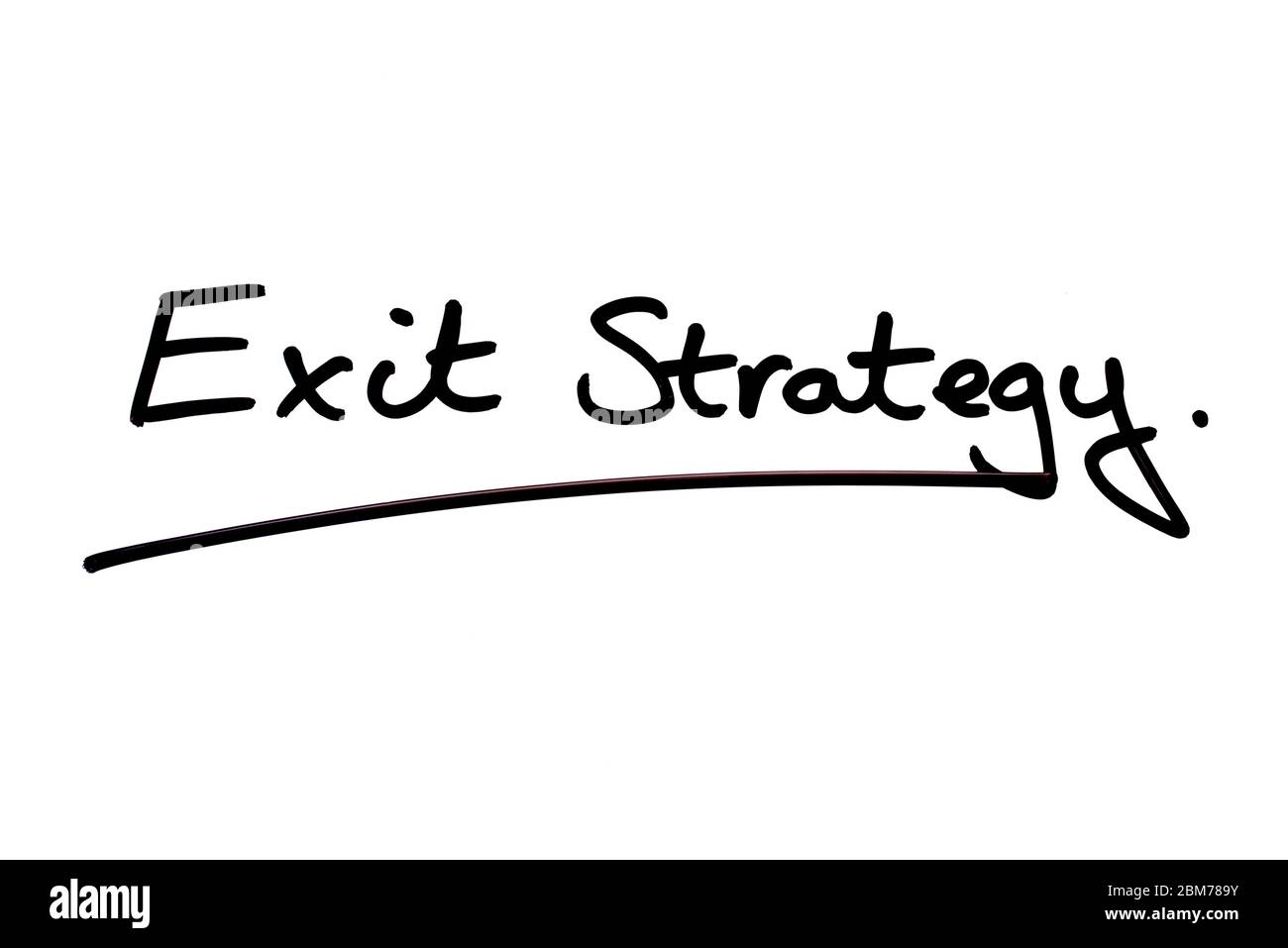 Exit Strategy handwritten on a white background Stock Photo - Alamy