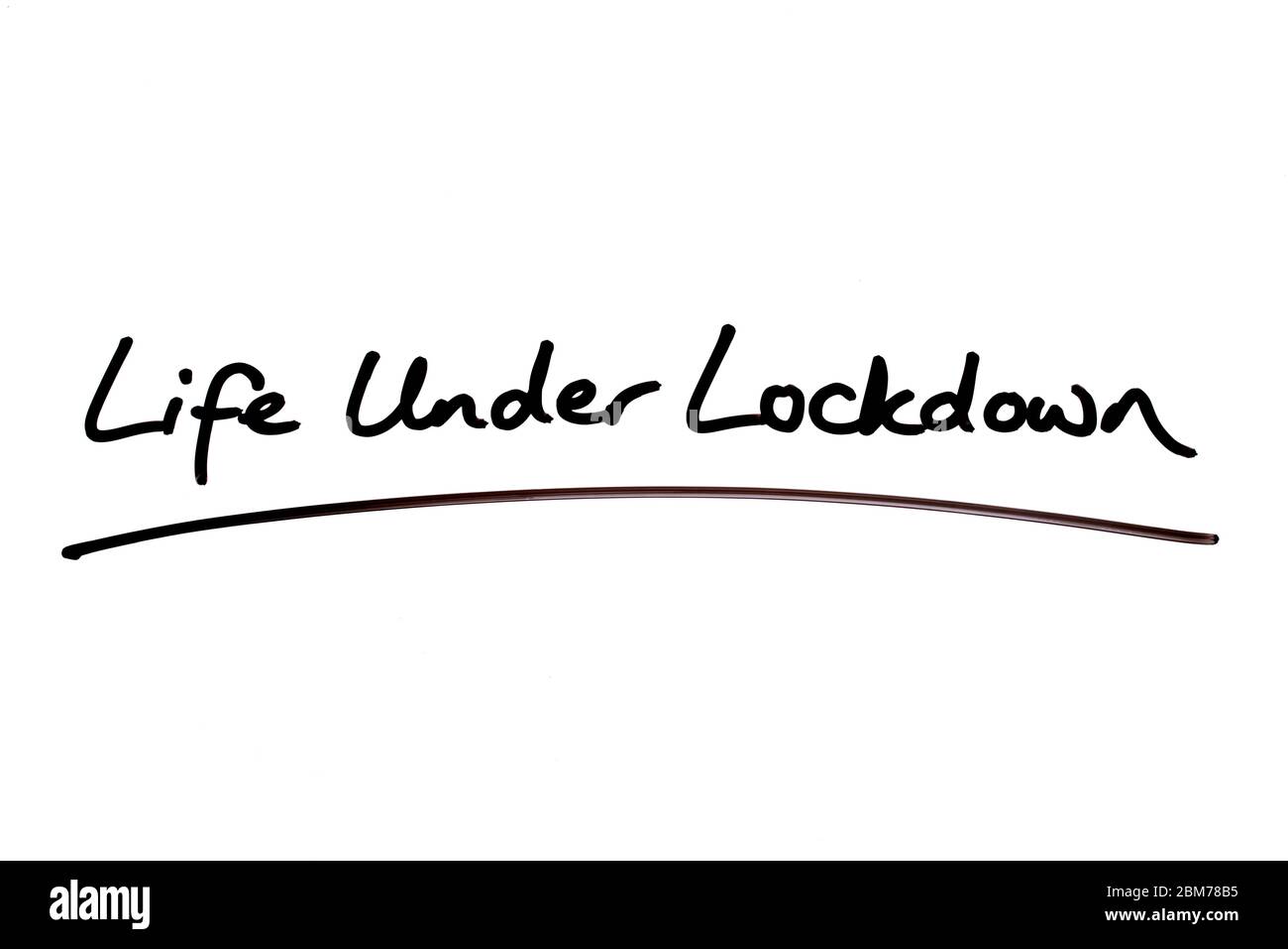 Life Under Lockdown handwritten on a white background Stock Photo - Alamy