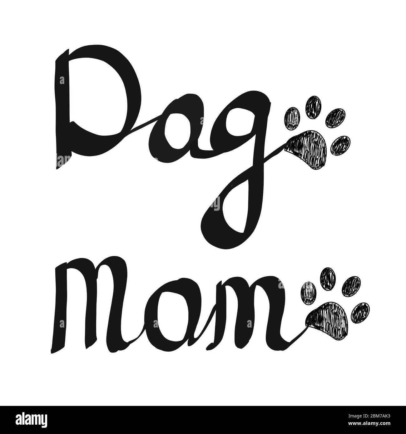 Calligraphic handwriting ''Dog Mom'' text. Doodle black paw print ...