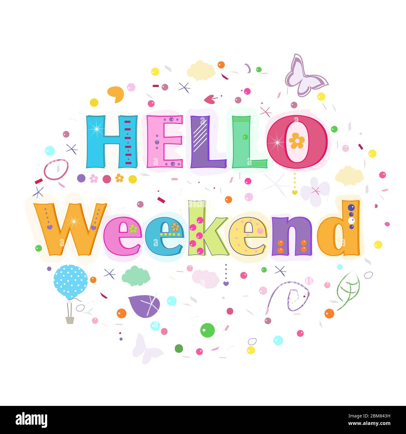 Hello weekend lettering text. Colorful poster design vector ...