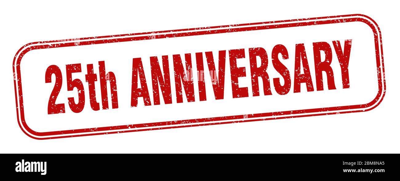 25th anniversary stamp. 25th anniversary square grunge sign. label ...