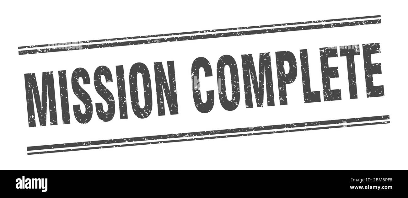 mission complete stamp. mission complete label. square grunge sign ...