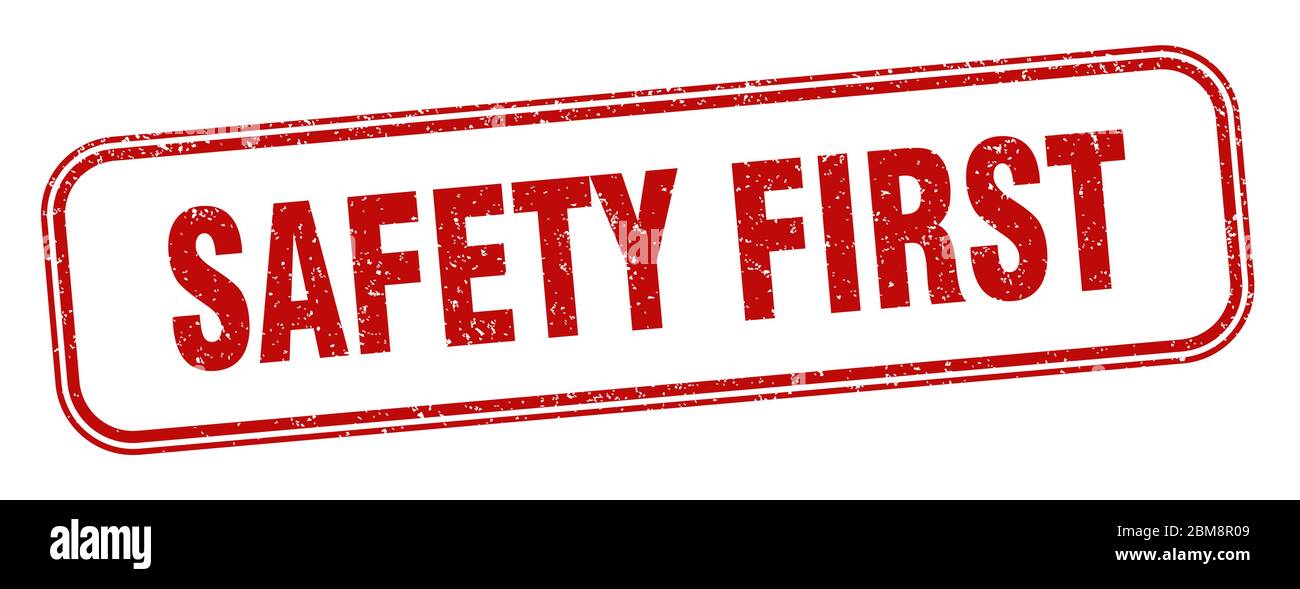 safety first stamp. safety first square grunge sign. label Stock Vector ...