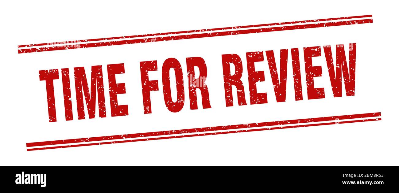 time for review stamp. time for review label. square grunge sign Stock ...