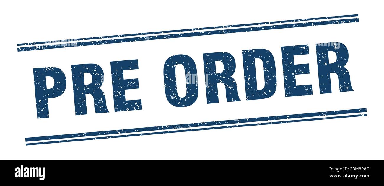 pre order stamp. pre order label. square grunge sign Stock Vector Image ...