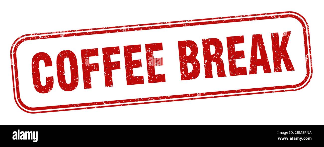 coffee break stamp. coffee break square grunge sign. label Stock Vector ...
